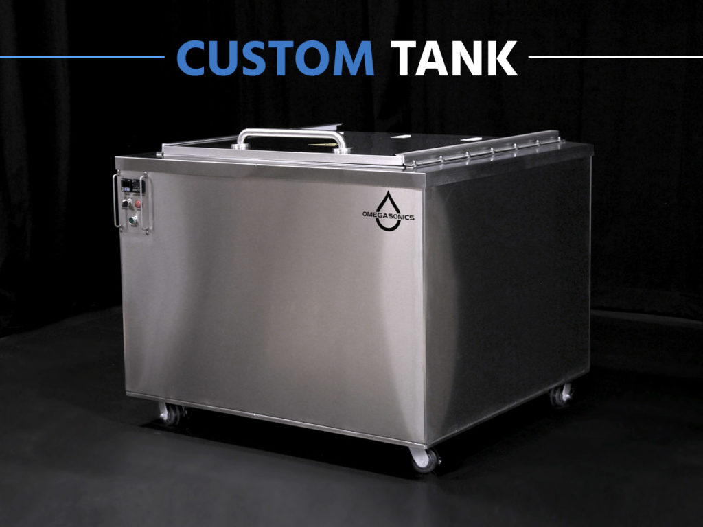 Custom Ultrasonic Cleaner Tanks | Omegasonics